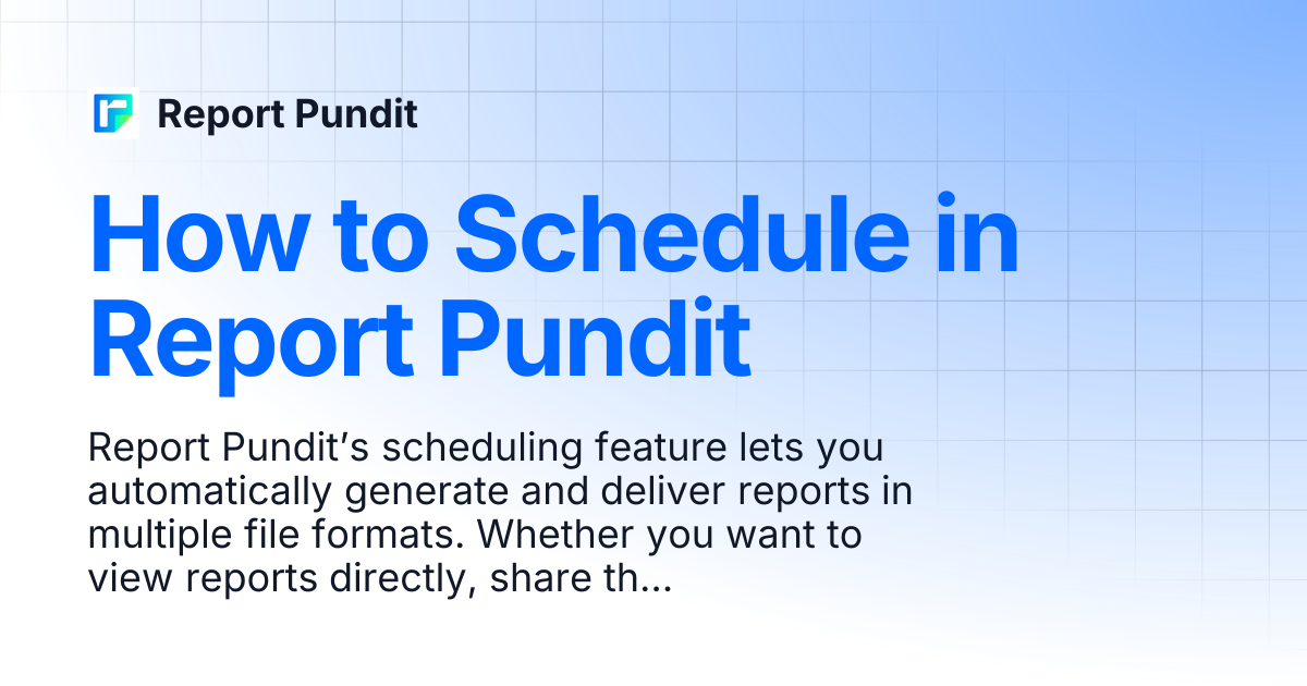 How to Schedule in Report Pundit | Report Pundit