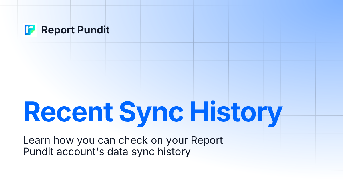 Recent Sync History | Report Pundit