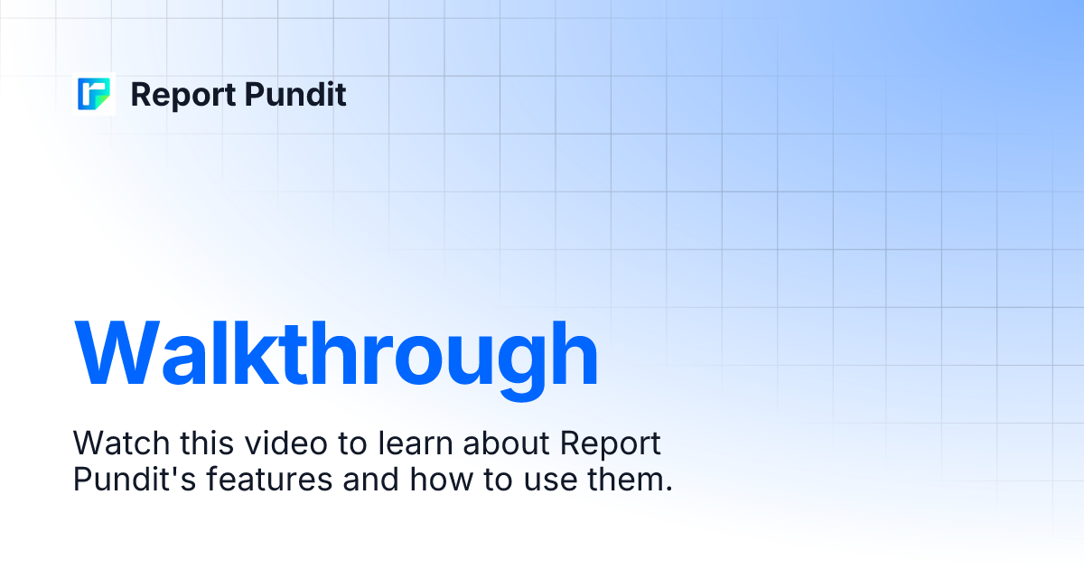 Walkthrough | Report Pundit